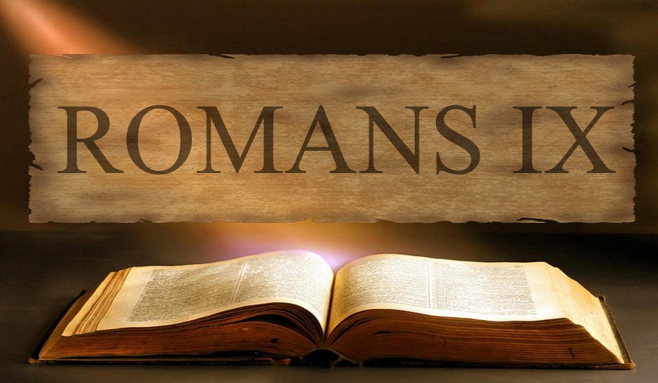 A Look At Romans 9 The Association Of The Covenant People A Look At Romans 9 The Association Of The Covenant People